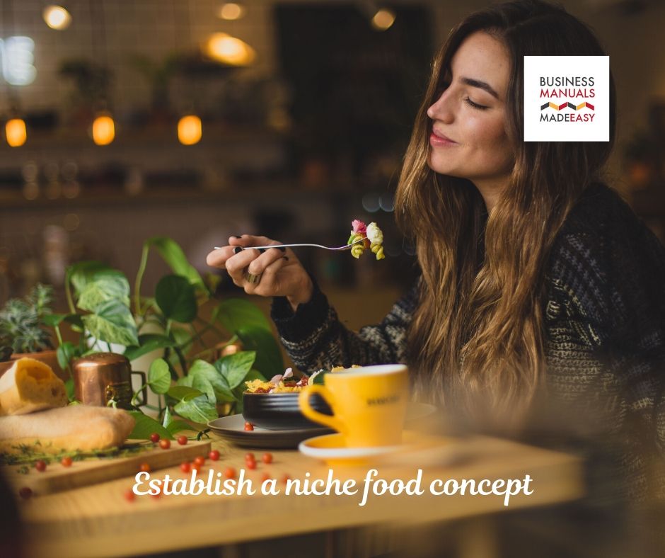Establish a niche food concept – Business Manuals Made Easy